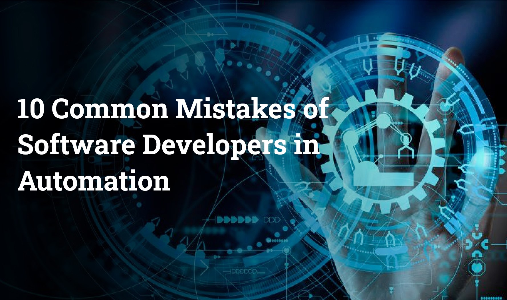 10 Common Mistakes of Software Developers in Automation | SourceCodester
