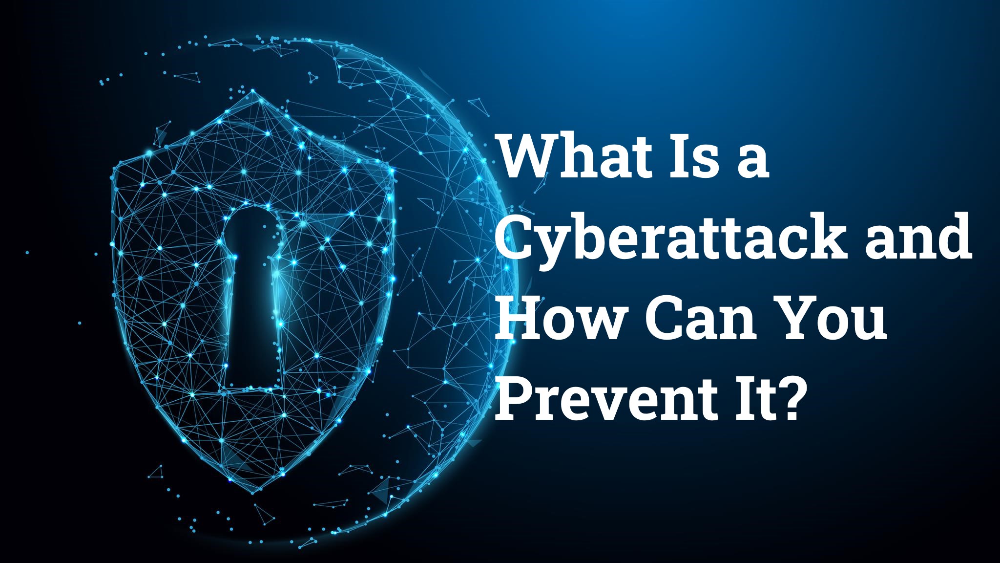 What Is a Cyberattack and How Can You Prevent It? | SourceCodester