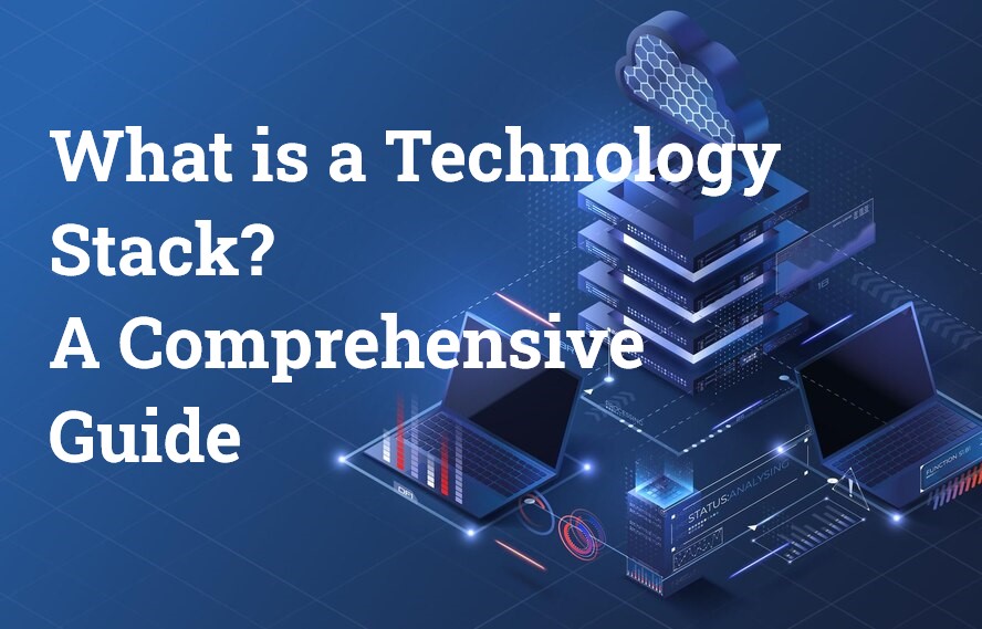 What is a Technology Stack? A Comprehensive Guide | SourceCodester
