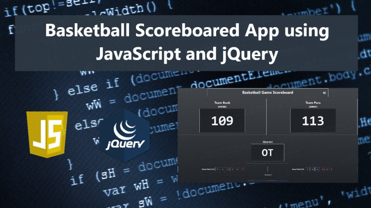 Basketball Scoreboard Application using JavaScript and jQuery Free ... Basketball Scoreboard Application using JavaScript and jQuery Free ...