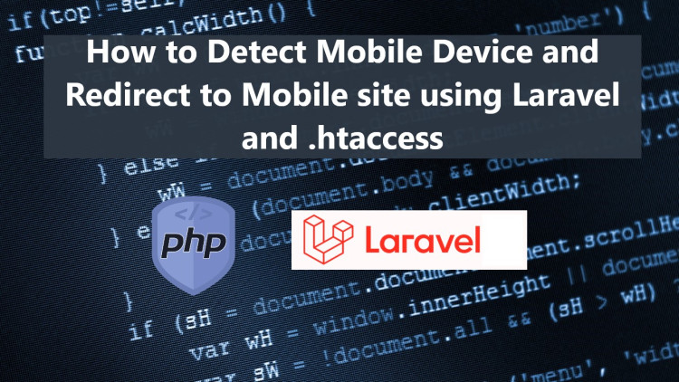 How To Detect Mobile Device And Redirect To Mobile Site Using Laravel And Htaccess Sourcecodester