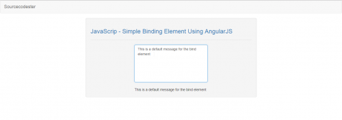 Javascript Simple Binding Element Using Angularjs Free Source Code And Tutorials