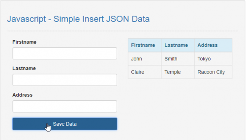 Javascript Simple Insert Json Data Free Source Code And Tutorials