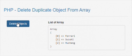 Php Delete Duplicate Object From Array Free Source Code And Tutorials