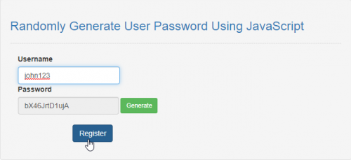 Randomly Generate User Password Using Javascript Free Source Code And Tutorials