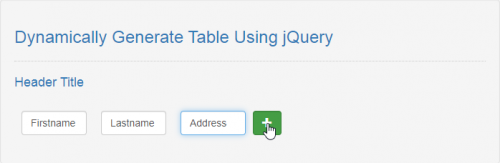 Dynamically Generate Table Using jQuery | Free Source Code & Tutorials