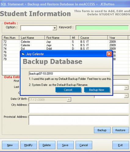 Backup And Restore Database In Ms Access With Sql Statement Free Source Code And Tutorials